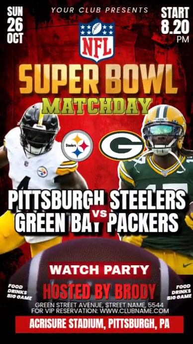 PITTSBURGH STEELERS VS GREEN BAY PACKERS Template | PosterMyWall