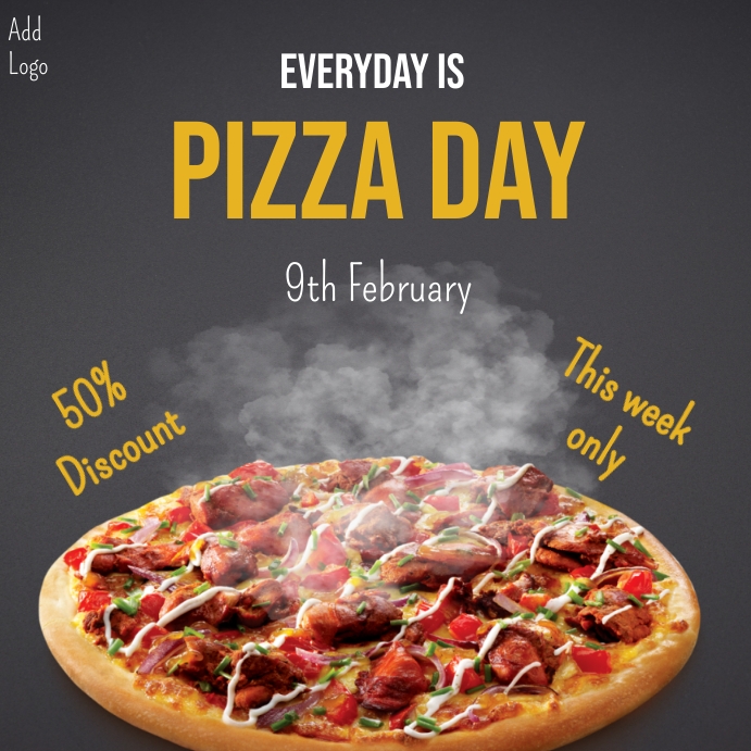 pizza day ad, national pizza day, pizza ad Template | PosterMyWall