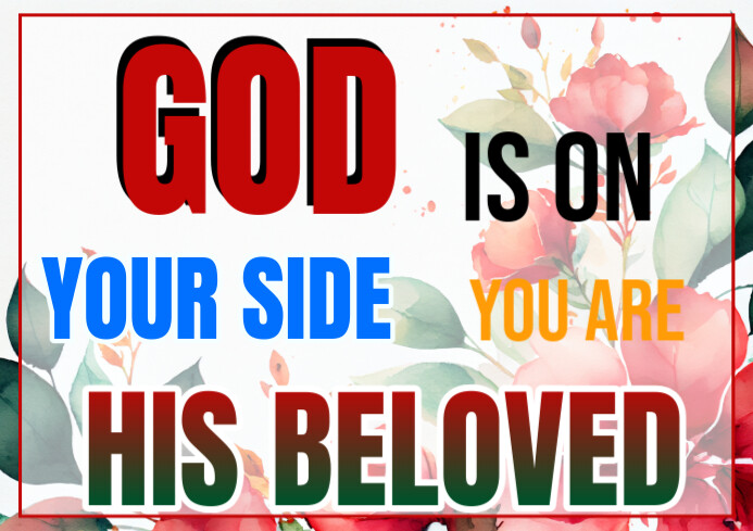 Copy of Placard God is on Your side Ad | PosterMyWall