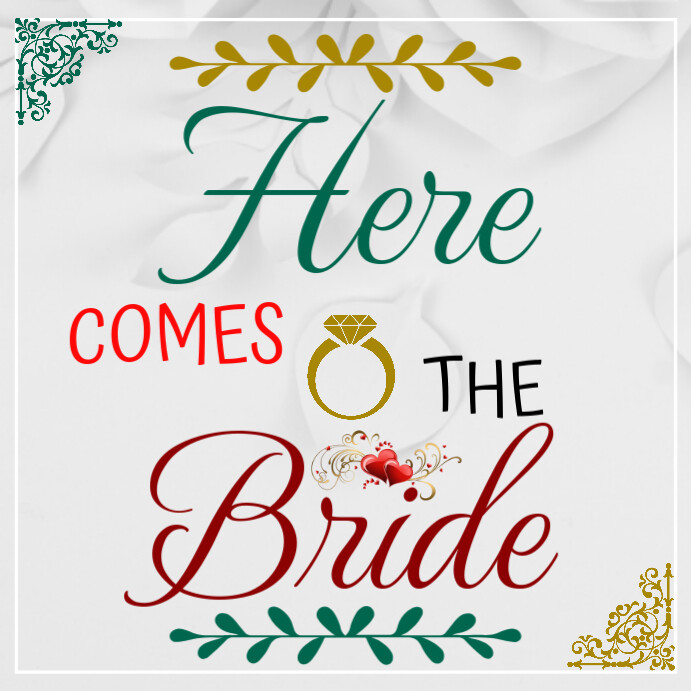Placard Here Comes The Bride Template | PosterMyWall
