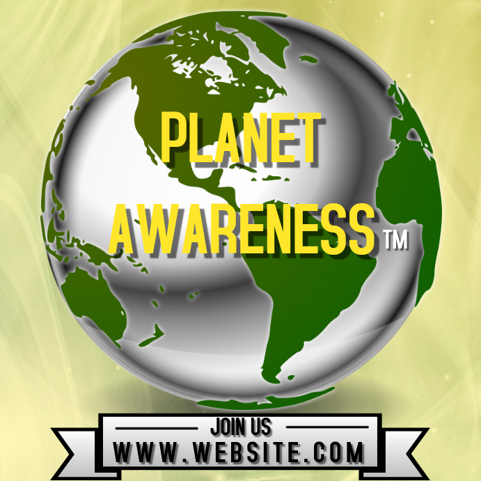 Copy of PLANET AWARENESS | PosterMyWall