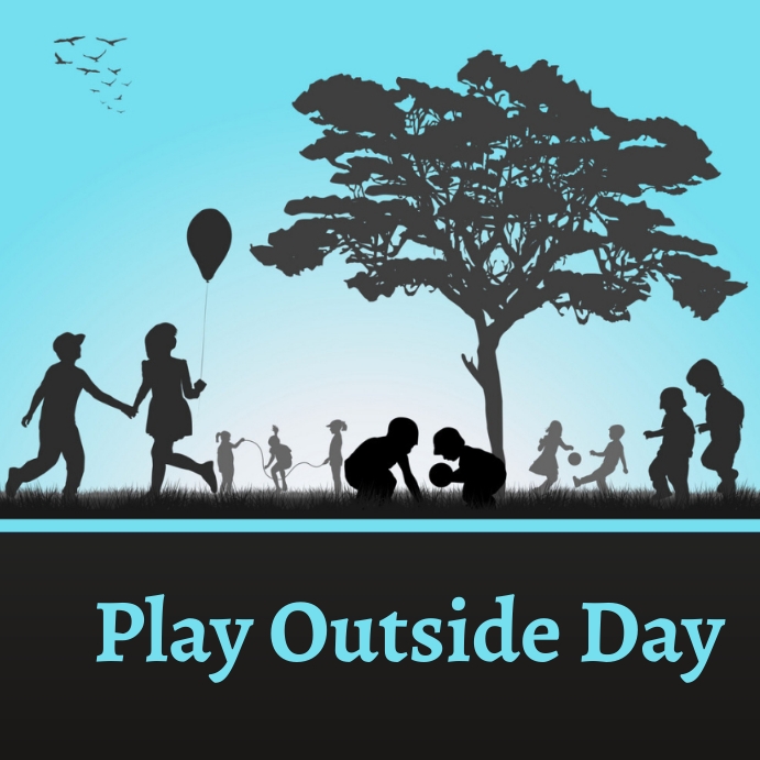play outside day Template | PosterMyWall