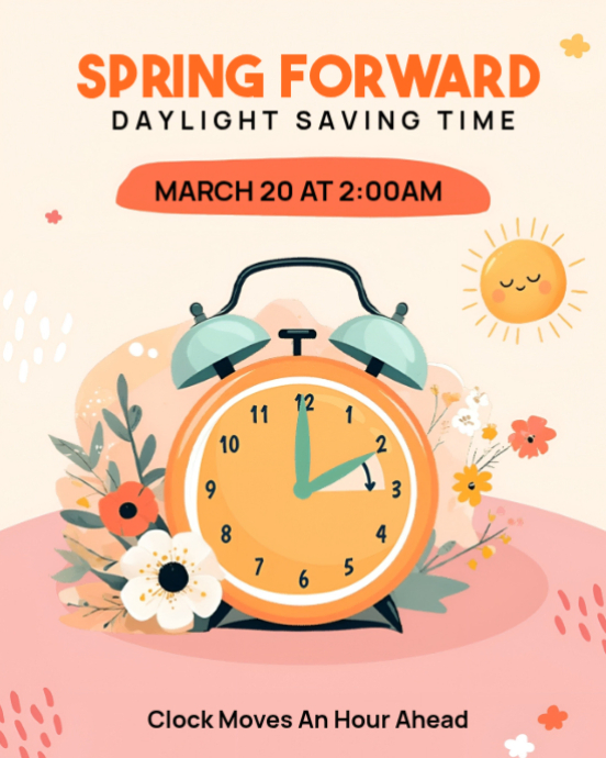 Playful Spring Forward Daylight Saving Time Reminder Flyer Template ...