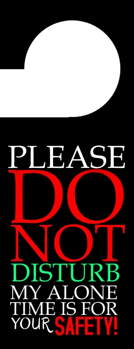 Please do not disturb Funny Door Hanger | PosterMyWall