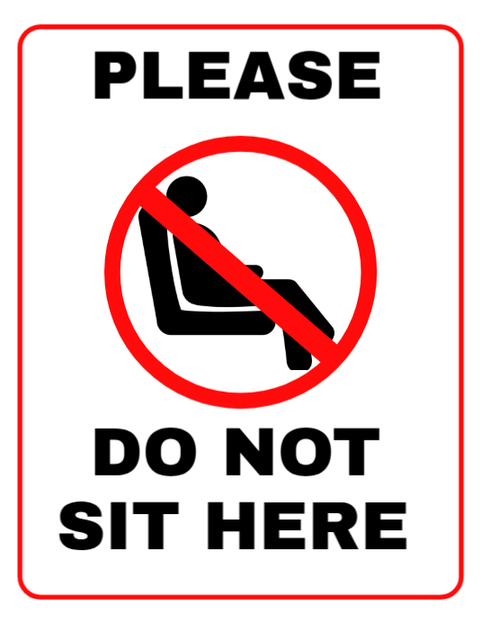 Please Do Not Sit Here Sign Flyer (us Letter) Template | PosterMyWall
