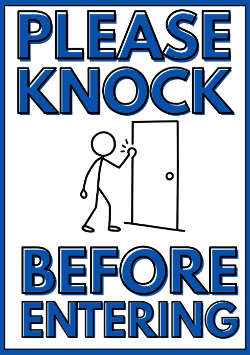 Please Knock Before Entering Door Sign A4 Template | PosterMyWall