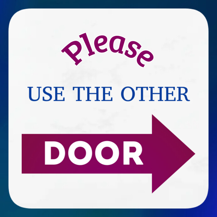 Copy of Please use the other door | PosterMyWall