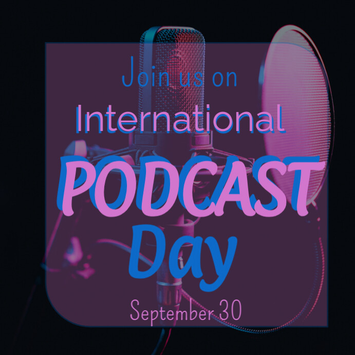 Podcast day Template | PosterMyWall
