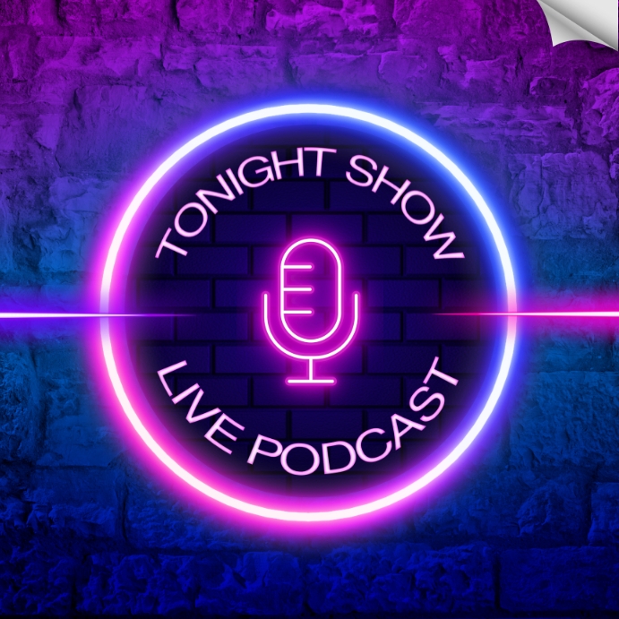 PODCAST TONIGHT SHOW DISEGN TEMPLATE | PosterMyWall
