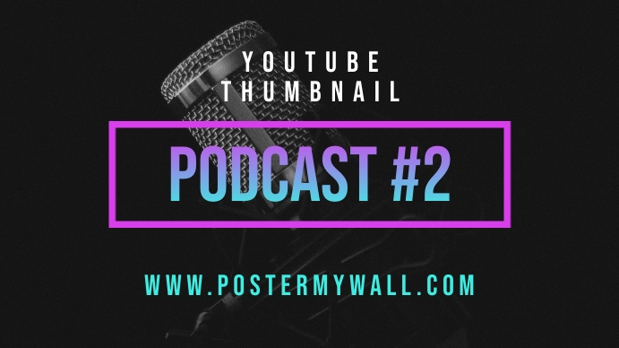 Podcast Youtube Thumbnail Template | PosterMyWall