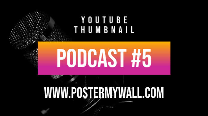 Podcast Youtube Thumbnail Template | PosterMyWall