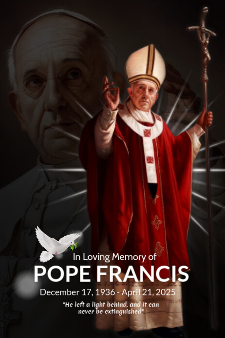 Pope Francis Inspirational Tribute Poster Template | PosterMyWall