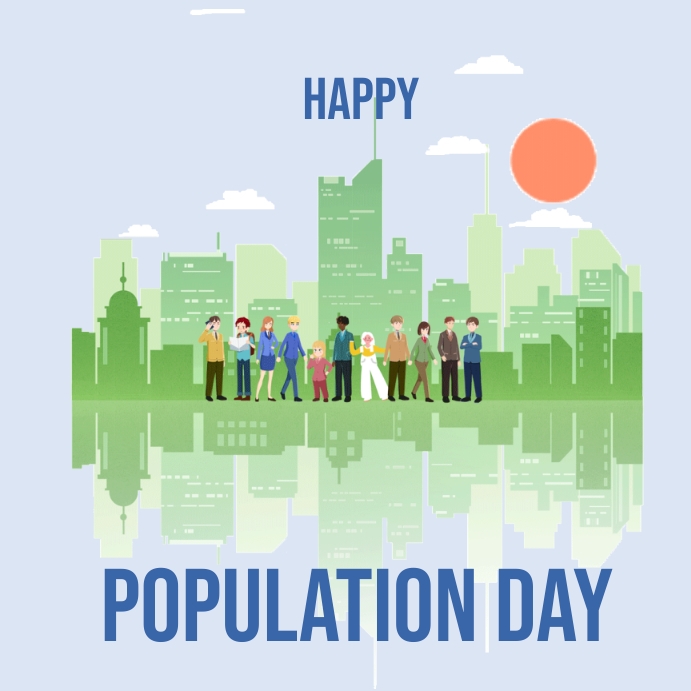 POPULATION DAY (33) Template | PosterMyWall