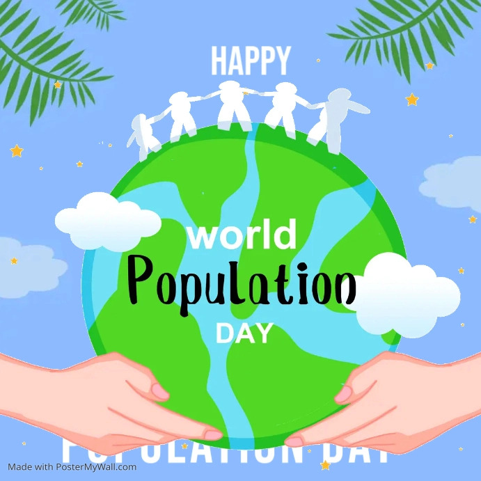 POPULATION DAY Template | PosterMyWall