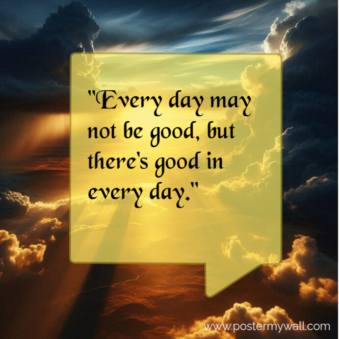 Positive Quote Template | PosterMyWall