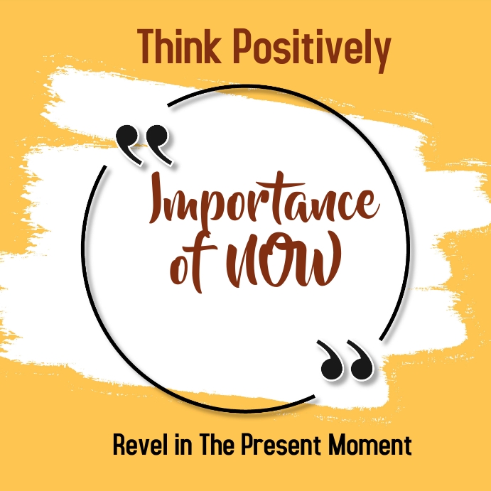 Copy of positive thinking, seize the present moment | PosterMyWall