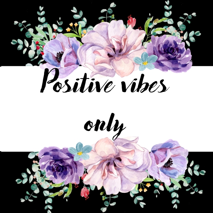 Positive vibes Template | PosterMyWall