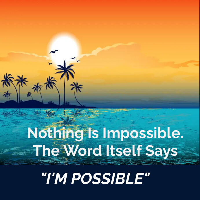 Plantilla de Possibility Quote | PosterMyWall