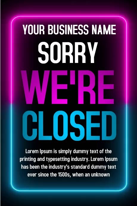 Plantilla de Poster neon sorry we're closed flyer | PosterMyWall