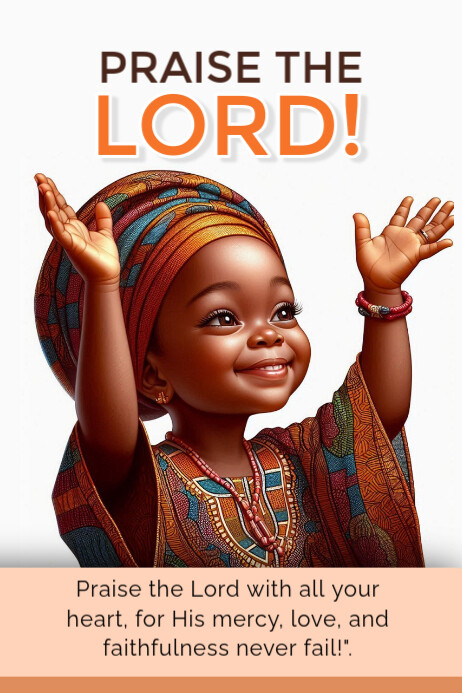 Copy of Praise the Lord | PosterMyWall
