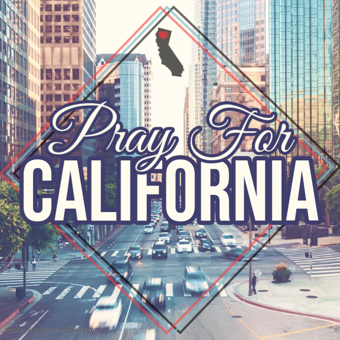 Pray For California Instagram Post Template | PosterMyWall