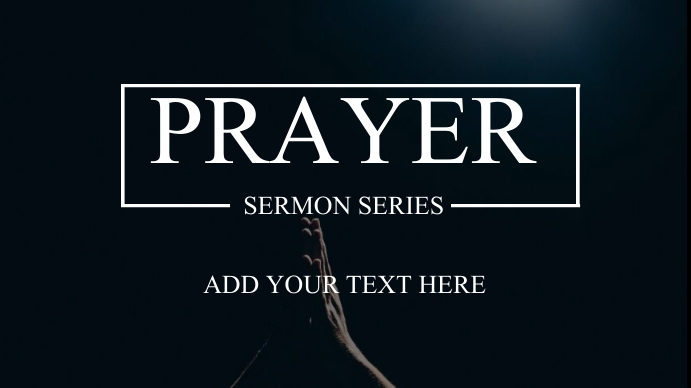 Copy of prayer sermon series flyer (1) | PosterMyWall