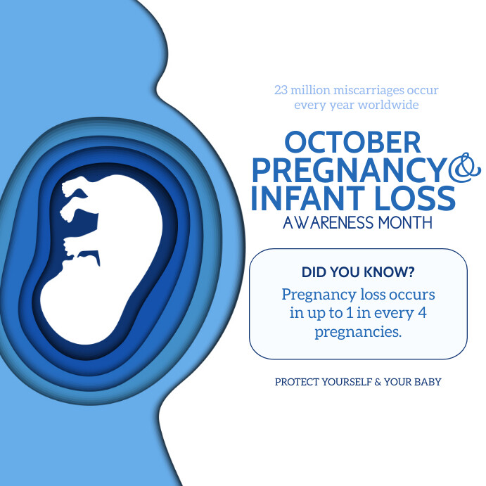 PREGNANCY AND INFANT LOSS AWARENESS DESIGN Template | PosterMyWall