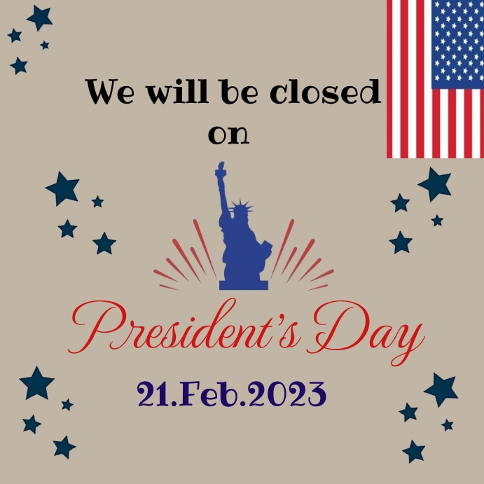 Copy of President's Day / Closed | PosterMyWall