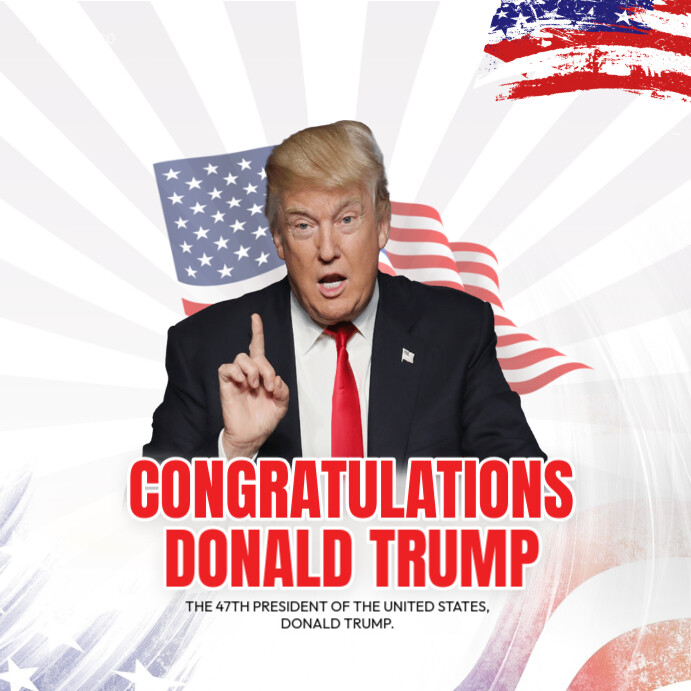 President Trump Congratulations Template | PosterMyWall