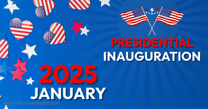 Szablon Pressident Trump Inauguration Day For January 2025 | PosterMyWall