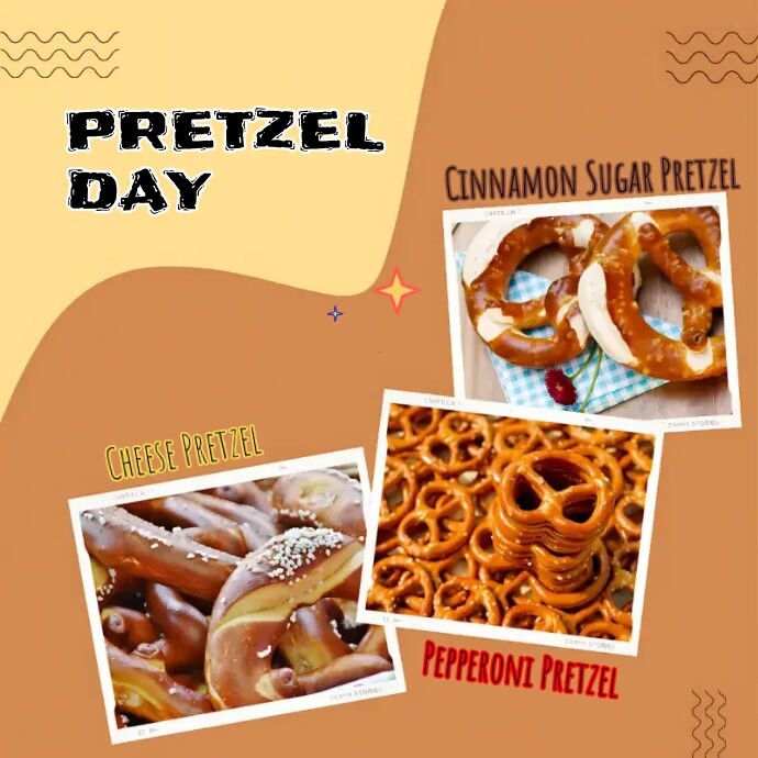Copy of Pretzel Day | PosterMyWall