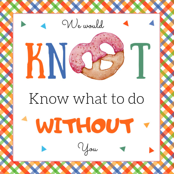 Pretzel Gift Tag Employee Appreciation Tags Templat | PosterMyWall