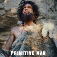 Primitive man Template | PosterMyWall