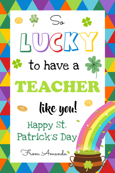 Copy of Printable So Lucky To Have A Teacher Like You St Patrick's Day ...