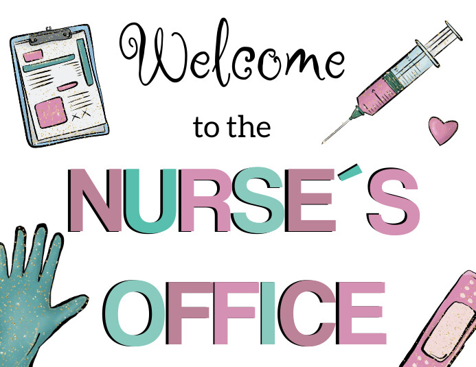 Printable Welcome to the Nurse's Clinic Sign Template | PosterMyWall