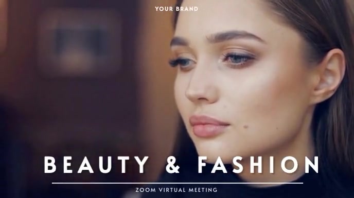 Professional Beauty & Fashion | Zoom Video Ba Template | PosterMyWall