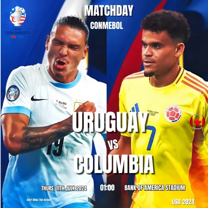 Professional Copa America 2024 Uruguay Vs Col Template | PosterMyWall