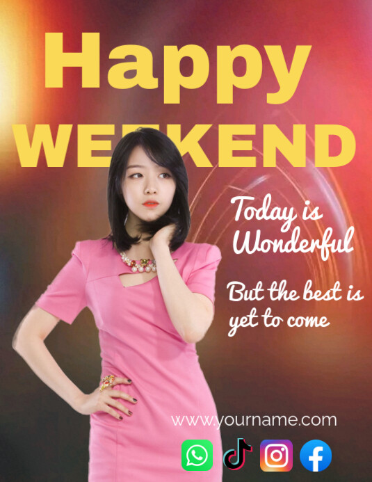 Copy of Professional Elegant Editable Happy Weekend Template Flyer (us ...