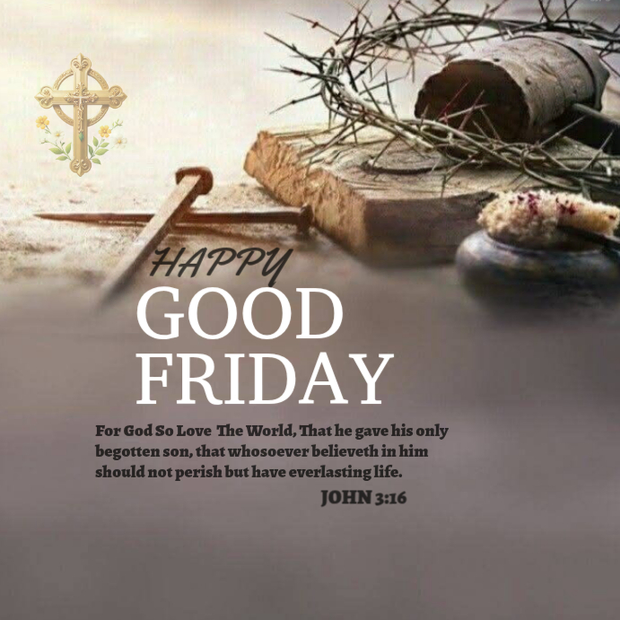 Professional Good Friday Template | PosterMyWall
