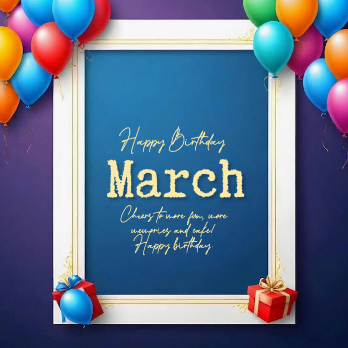 Copy of Professional Happy Birthday March Instagram Post | PosterMyWall