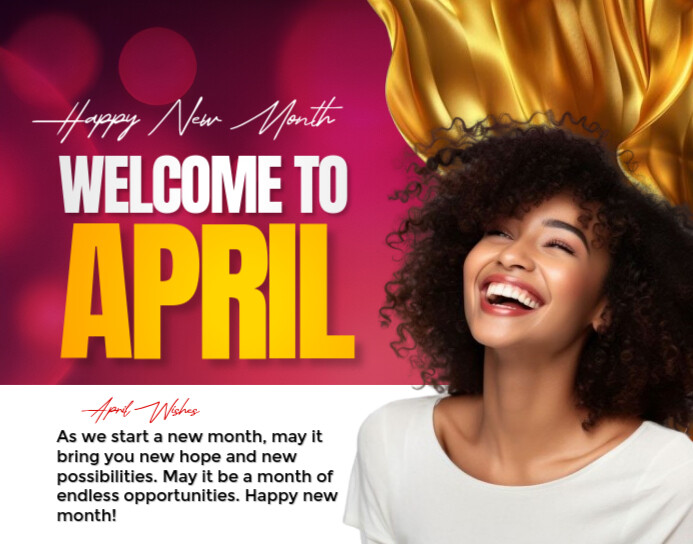 Professional Happy New Month, April Greetings, Hello April, New Month ...