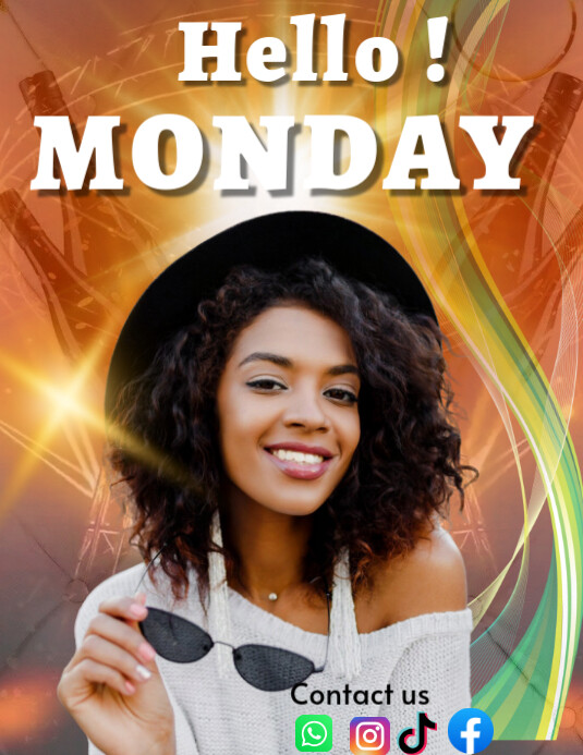 Copy of Professional Hello Monday Happy New Week Flyer (us Letter ...