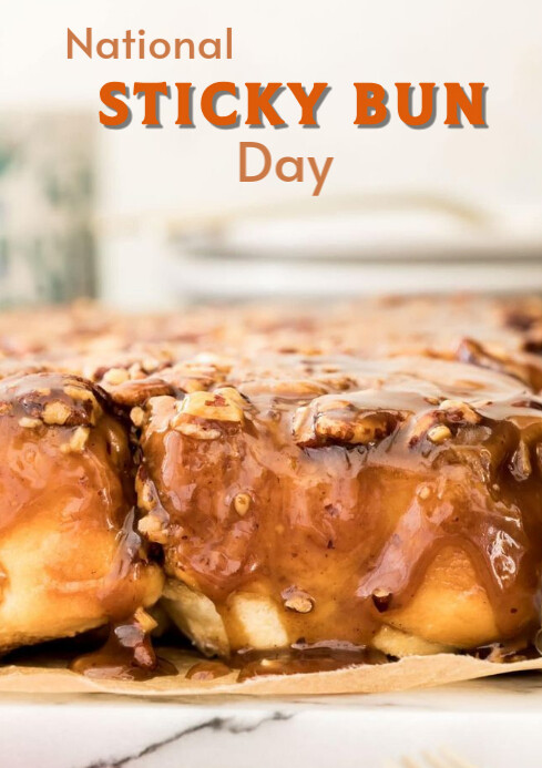 Professional National Sticky Bun Day A4 Template | PosterMyWall