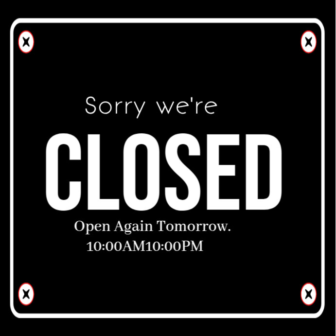 Professional Sorry We're Closed Instagram Post Template | PosterMyWall