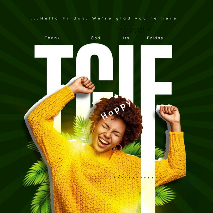 Professional Tgif Instagram Post Template | PosterMyWall