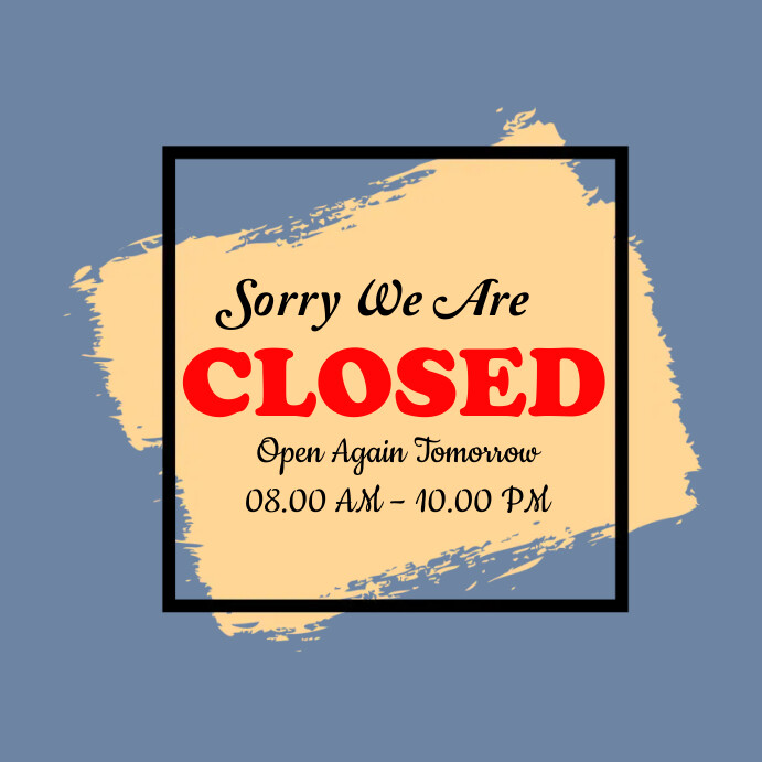 Professional We Are Closed Instagram Post Template | PosterMyWall