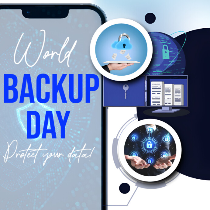 Copy of Professional World Backup Day Instagram Post | PosterMyWall