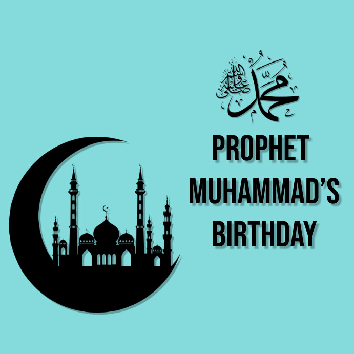 Prophet Muhammad’s birthday Template | PosterMyWall