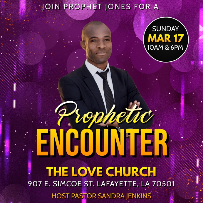 Copy of PROPHETIC ENCOUNTER CHURCH FLYER | PosterMyWall