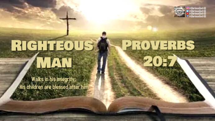 ♥Proverbs 20:7 Template | PosterMyWall